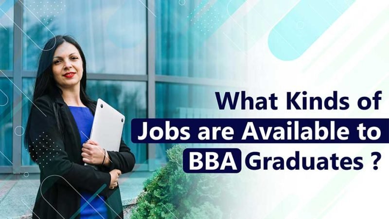 What Kinds of Jobs Are Available to BBA Graduates? - BrazenDenver